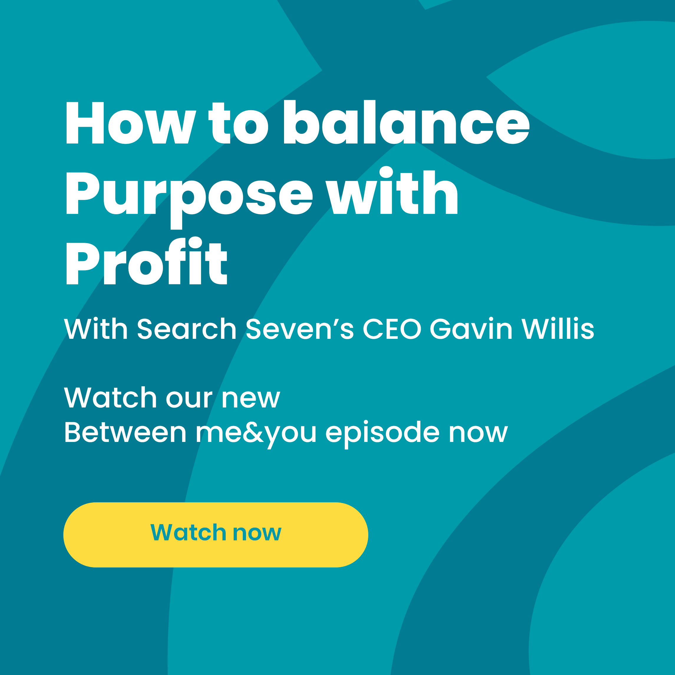 How to balance purpose with profit with Gavin Willis - Me and You